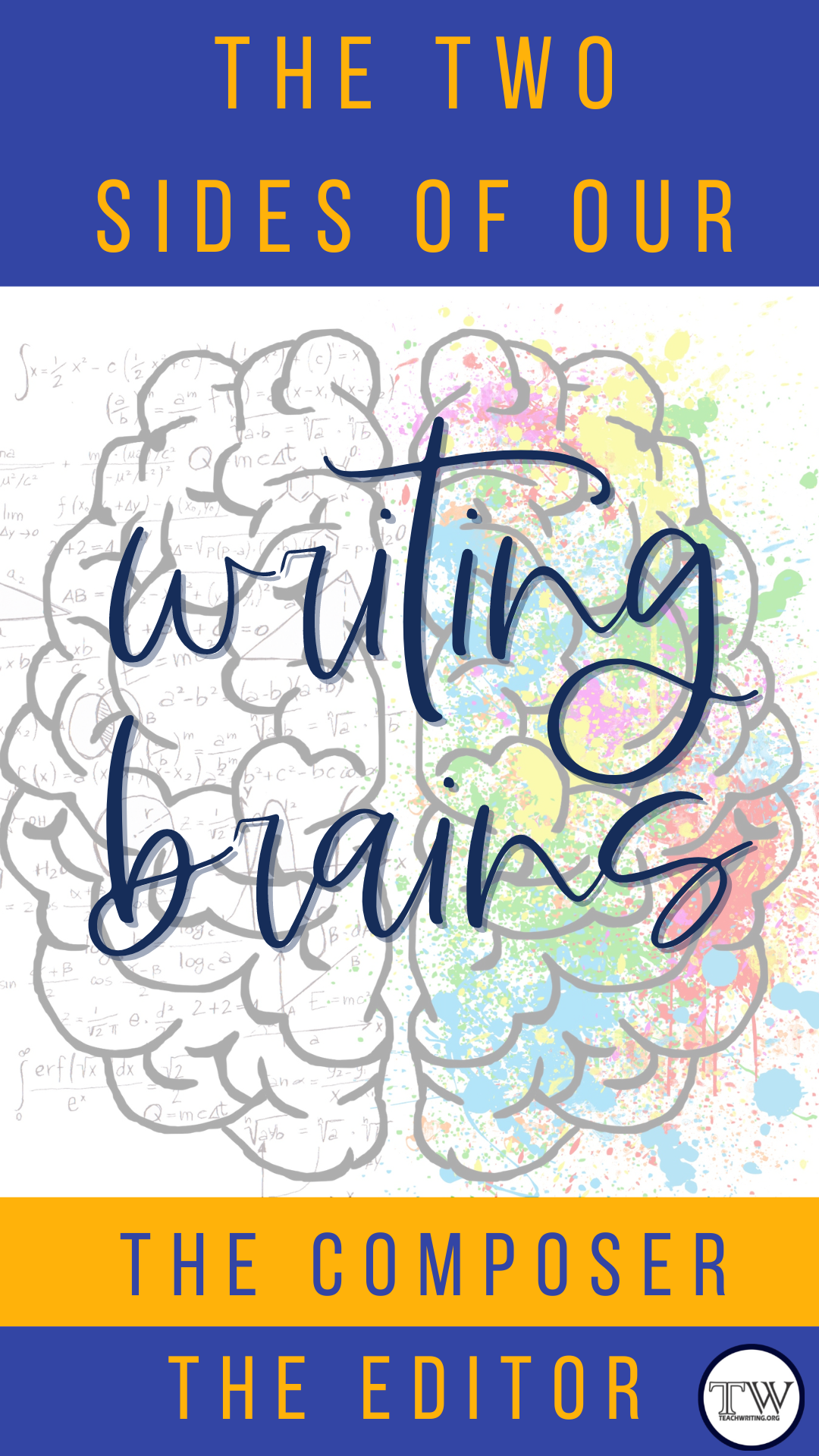 The Two Sides of Our Writing Brain: Supporting Student Writers in ...