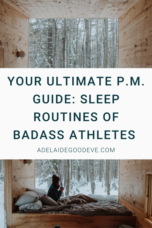 These Sleep Routines Of Badass Athletes Are Your Ultimate P.M. Guide ...