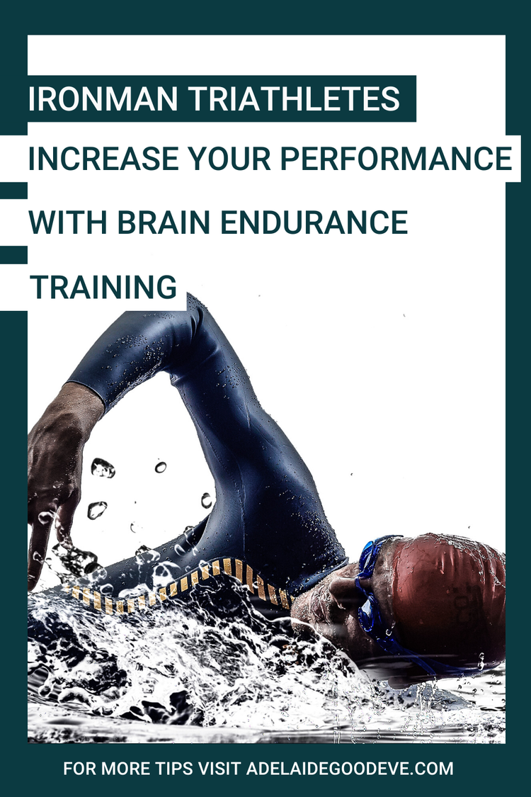 Benefits of Brain Endurance Training for Ironman Triathletes — Adelaide ...