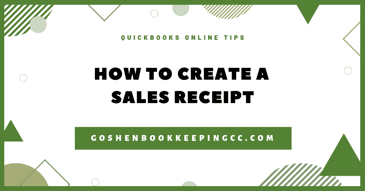 How To Create A Sales Receipt In QuickBooks Online