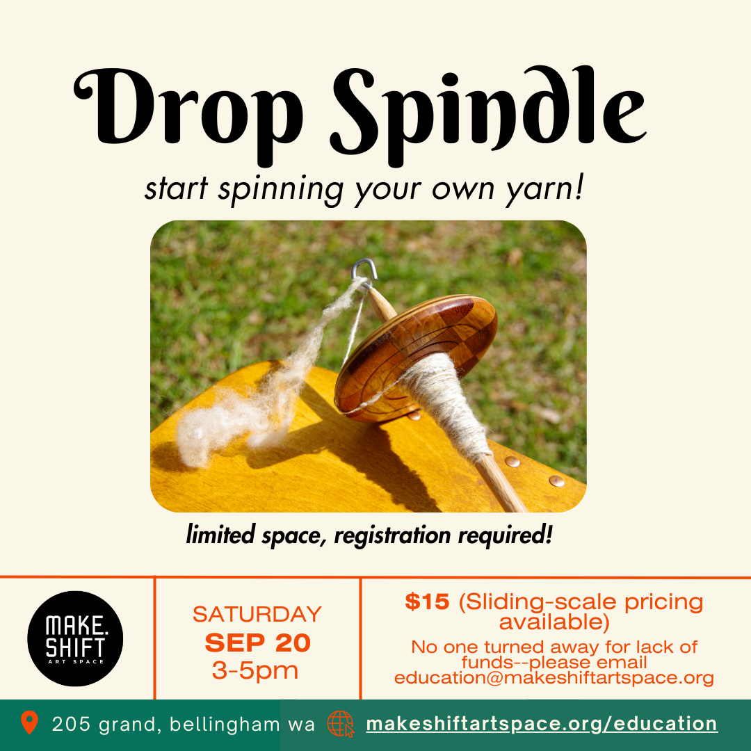 Spin on a Drop Spindle! — Make.Shift Art Space