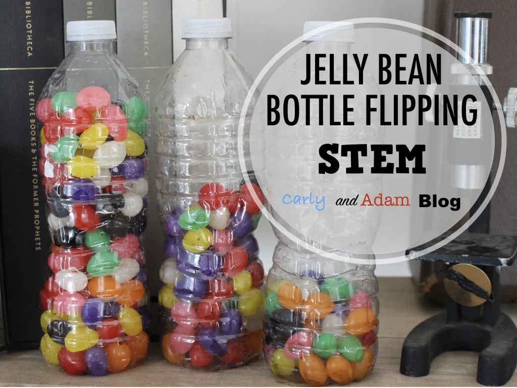 Jelly Bean Bottle Flipping STEM Activity — Carly and Adam