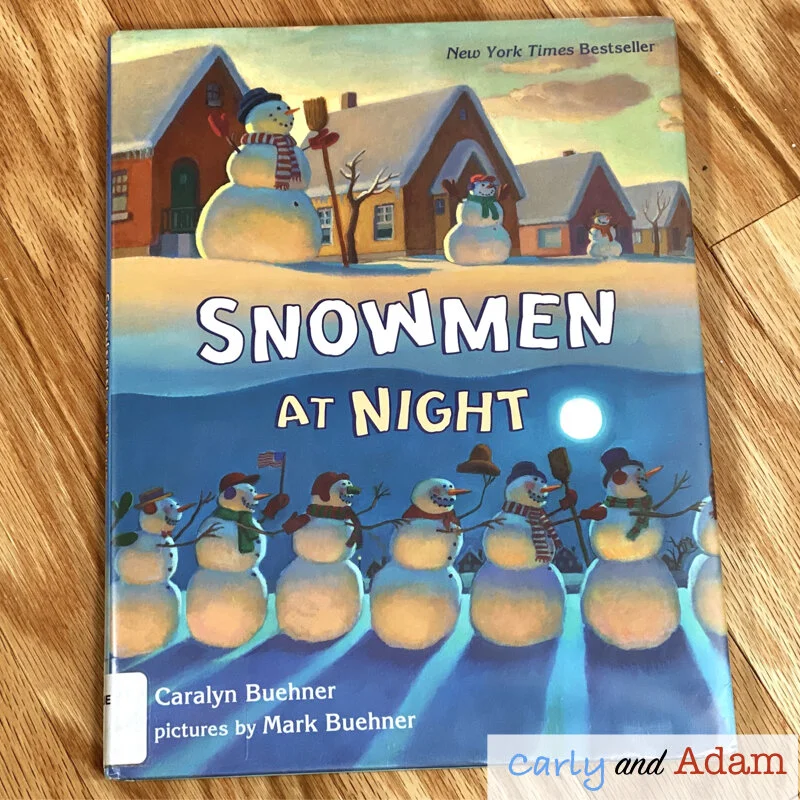 Snowmen at Night Winter Read Aloud STEM Activity — Carly and Adam