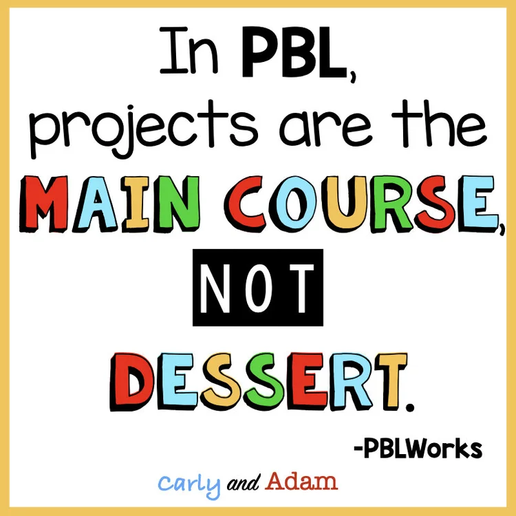 3 Ways to Get Started with Project Based Learning — Carly and Adam