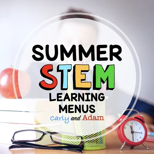 Summer Read Alouds and STEM Challenges — Carly and Adam