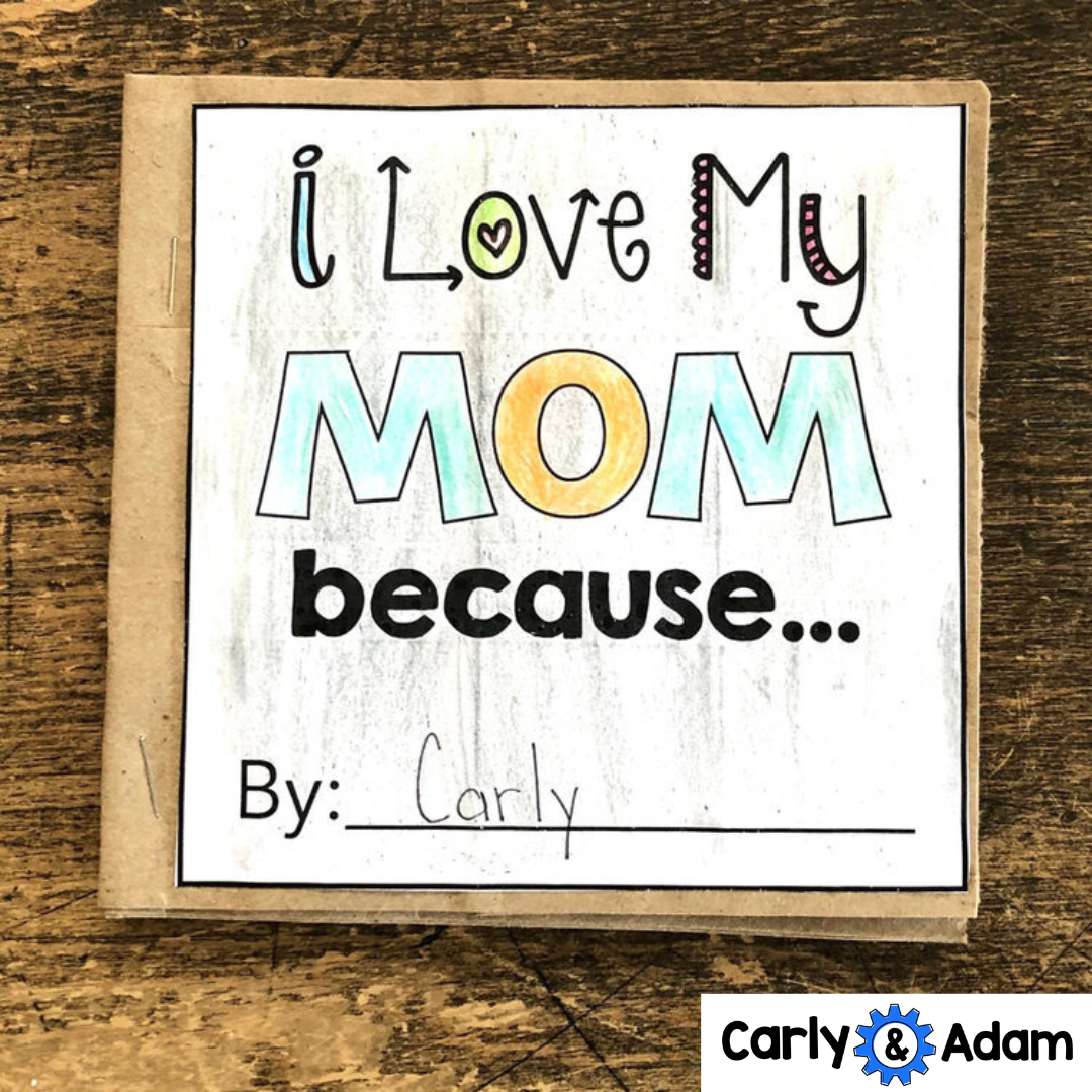 Mother's Day STEM and Writing Activities — Carly and Adam