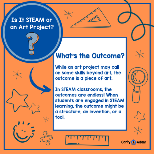 Is it STEAM or an Art Project? — Carly and Adam