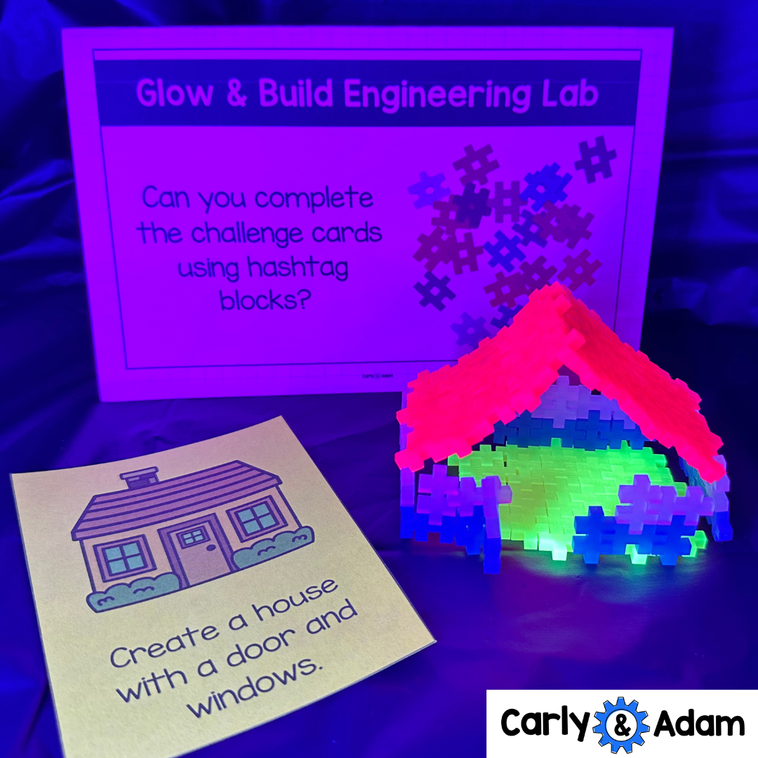 Glow Day STEM Activities and Challenges — Carly and Adam