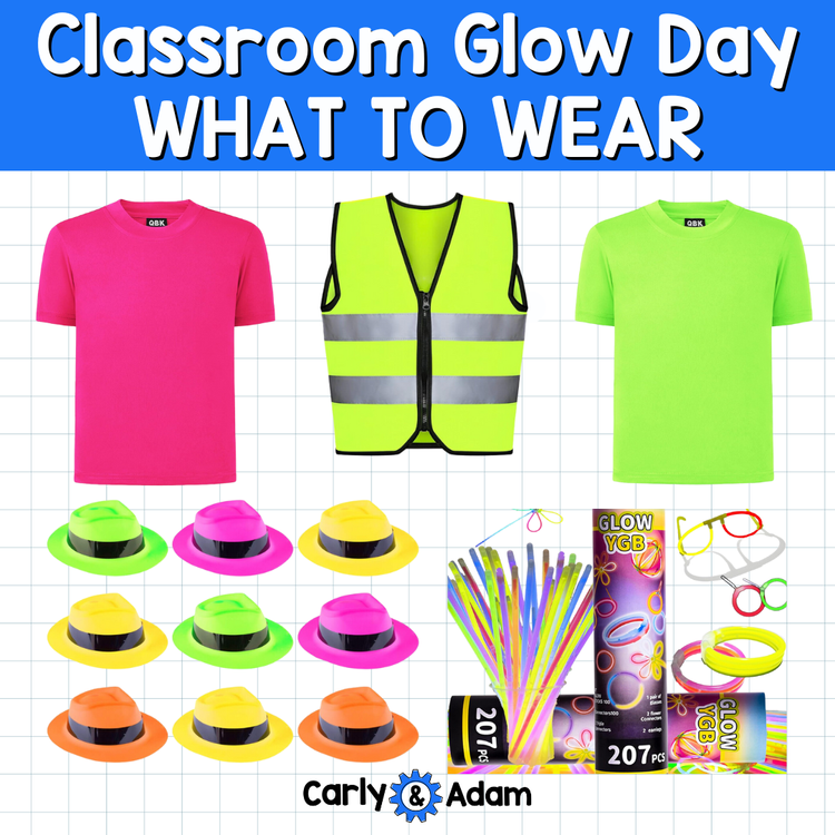 How to Plan a Classroom Glow Day — Carly and Adam