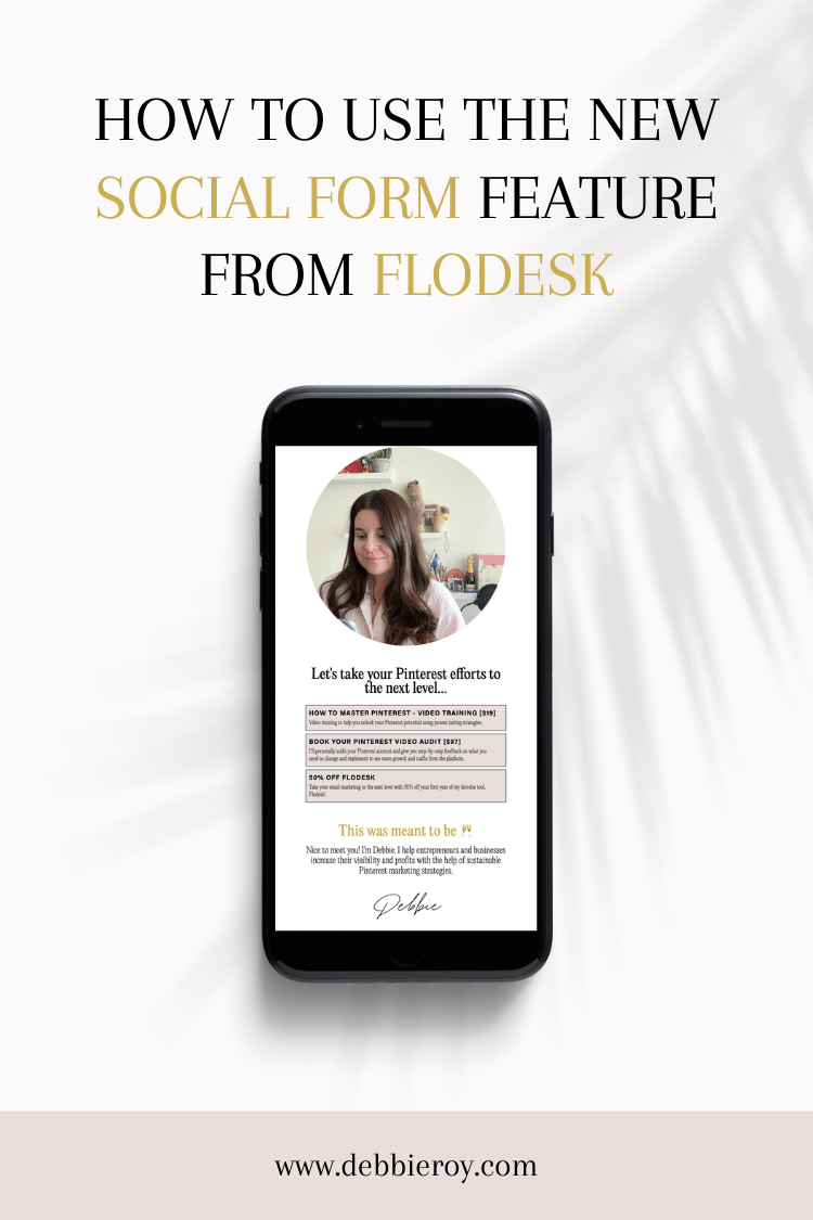 How to Use the New Social Form Feature from Flodesk — Debbie Roy