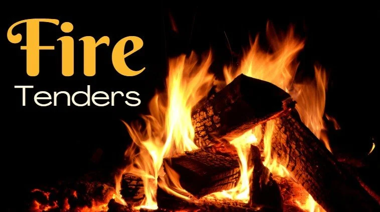 Fire Tenders — North Shore Unitarians