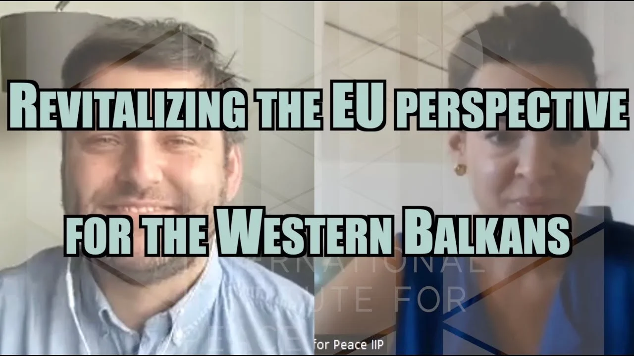 IIP Talk with Adnan Cerimagic - Revitalazing the EU Perspective for the ...