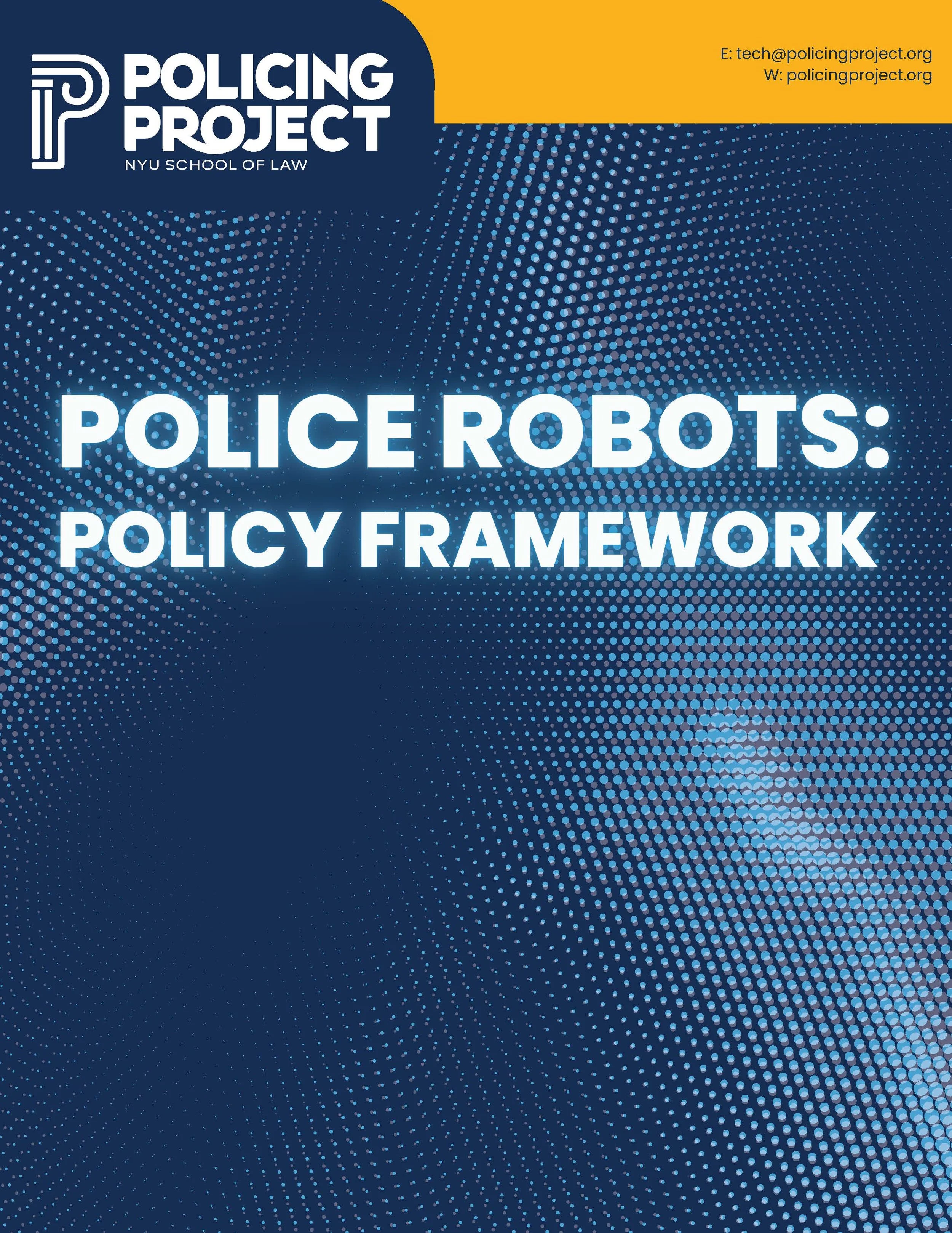 Policy Framework: Police Robots — The Policing Project