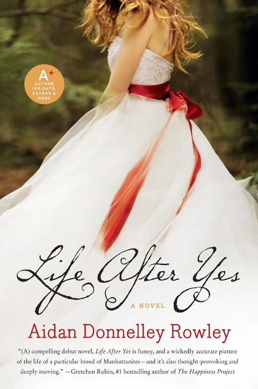 Life After Yes — AIDAN DONNELLEY ROWLEY