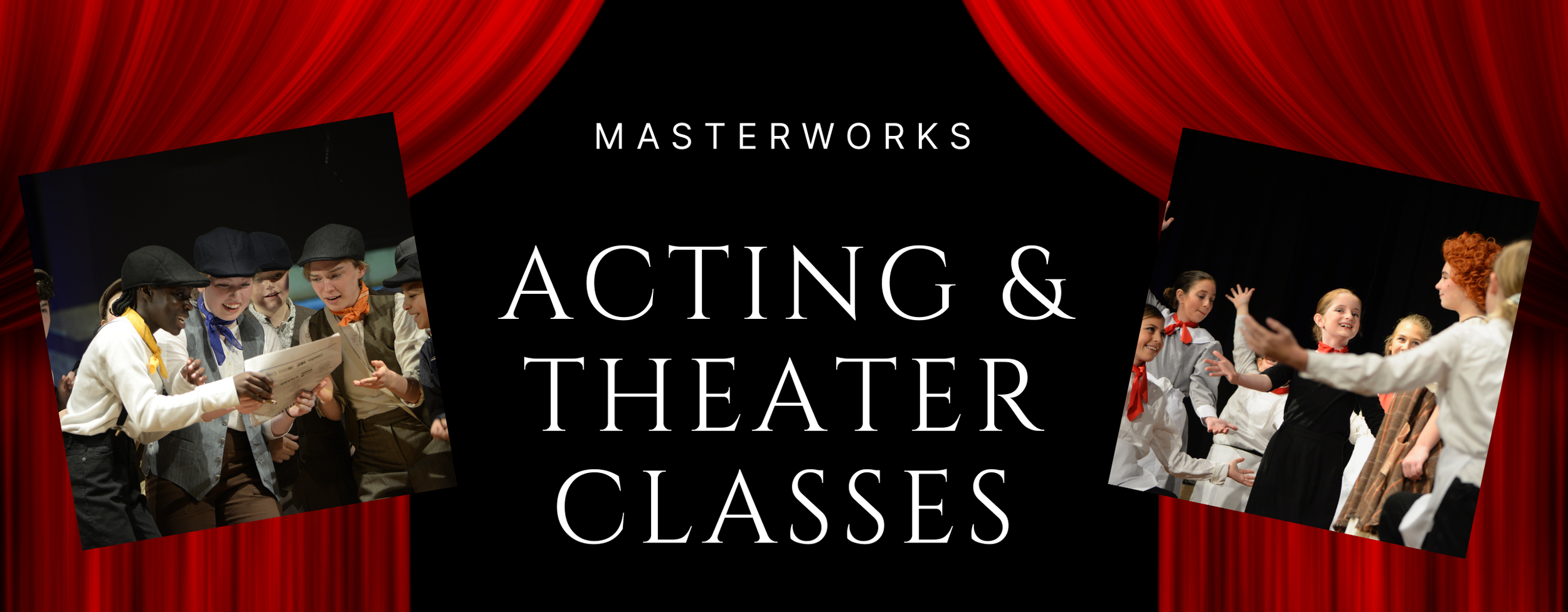 Acting/Theater Classes — Masterworks School of the Arts