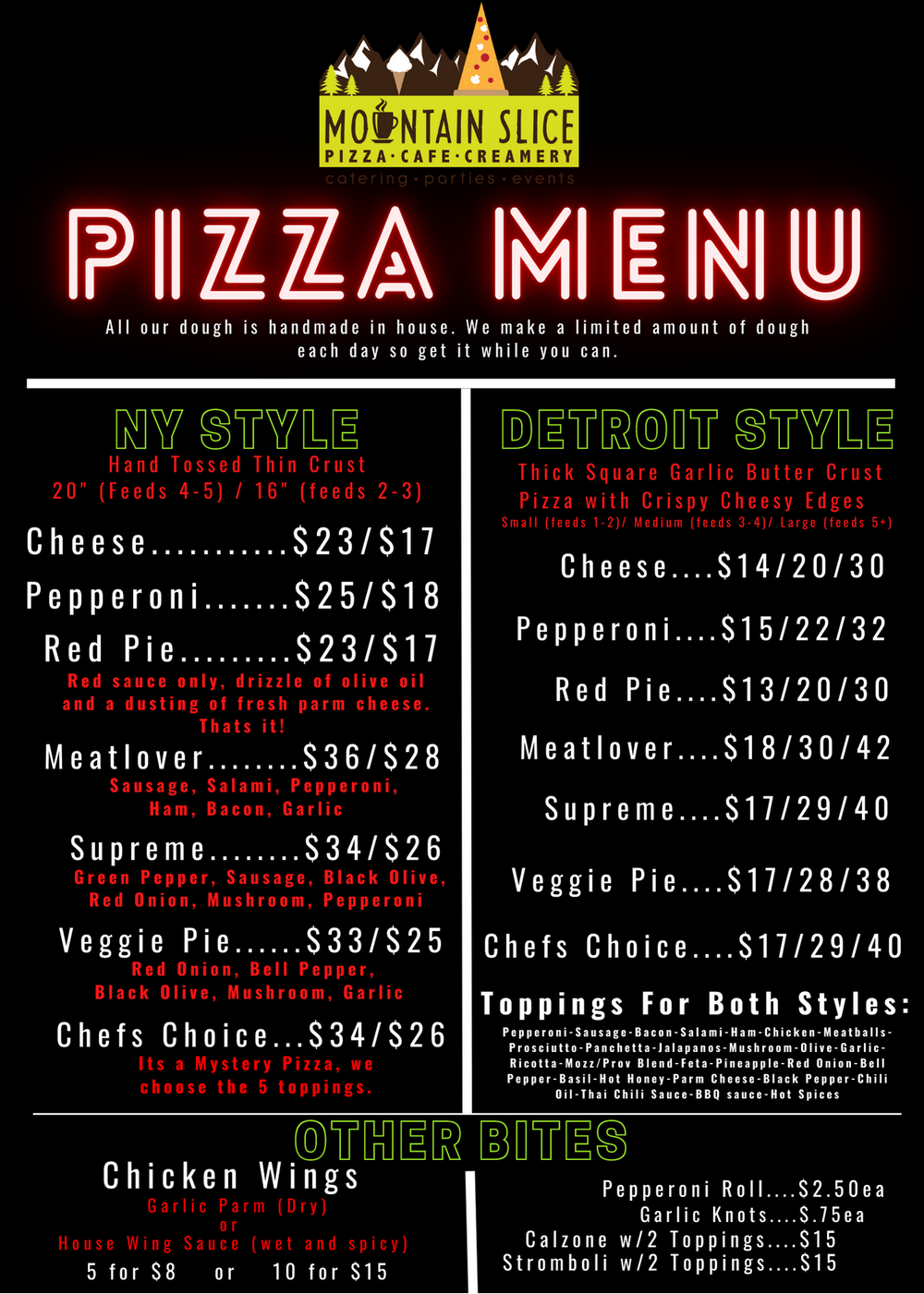 Pizza and Specialty Slices — Mountain Slice Pizzeria and Creamery