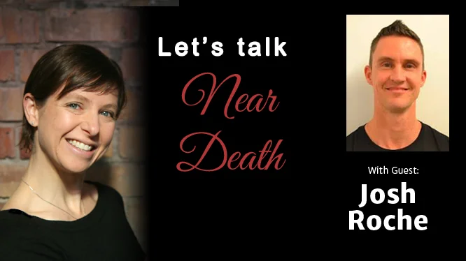 Josh Roche — Kirsty Salisbury - Podcaster, Author & End of Life Coach