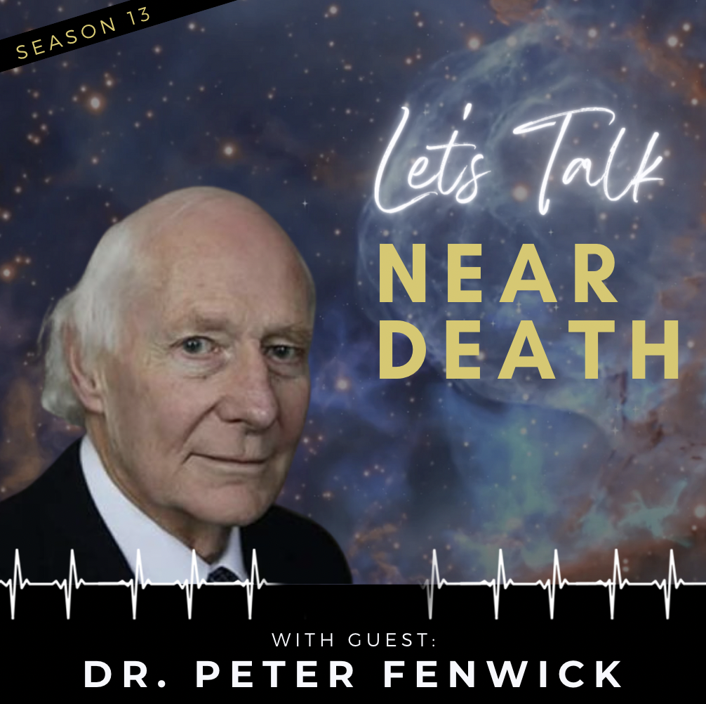 Understanding the Dying Process with Dr. Peter Fenwick — Kirsty ... Understanding the Dying Process with Dr. Peter Fenwick — Kirsty ...