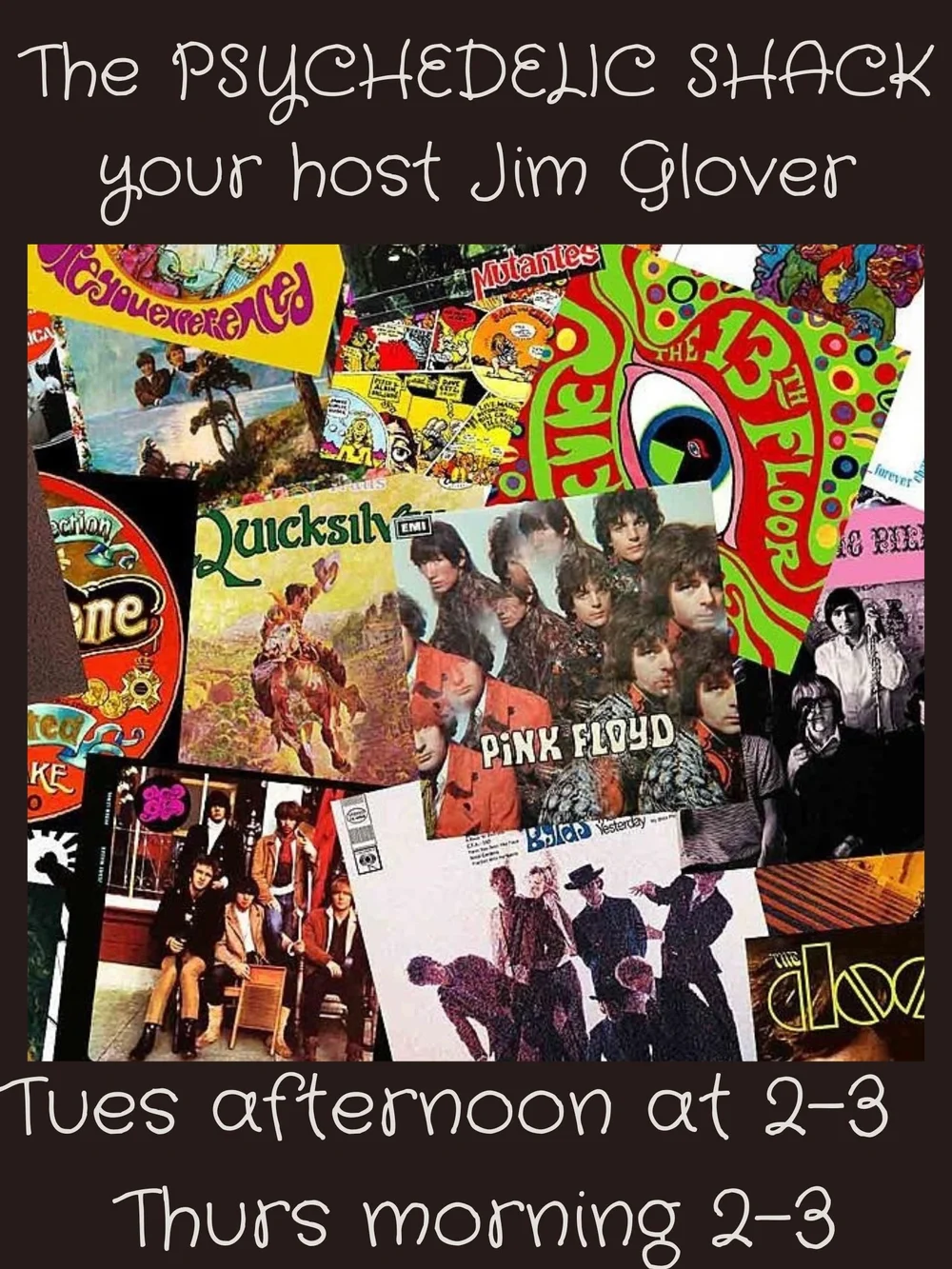 The Psychedelic Shack — Northumberland 89.7 FM