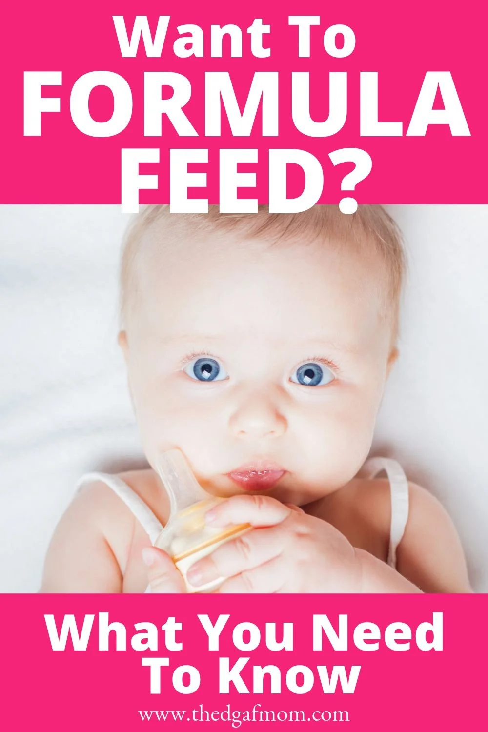 Want to Formula Feed Your Baby? Here's What You Need To Know — THE DGAF MOM