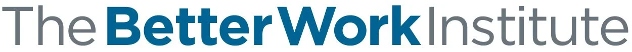The Better Work Institute
