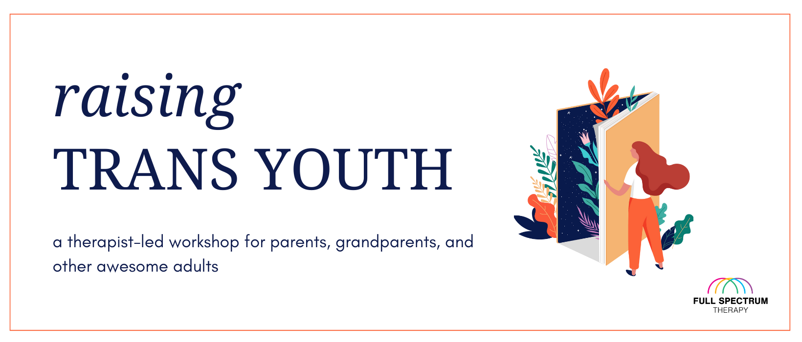 Parenting Trans Youth Workshop (Copy) — Full Spectrum Therapy