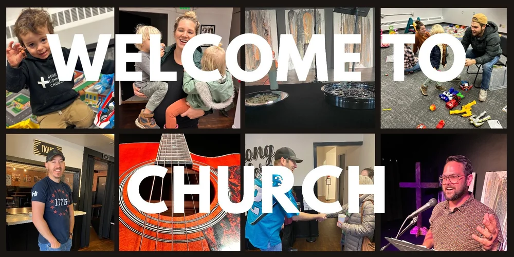 New Here — Boise Community Church