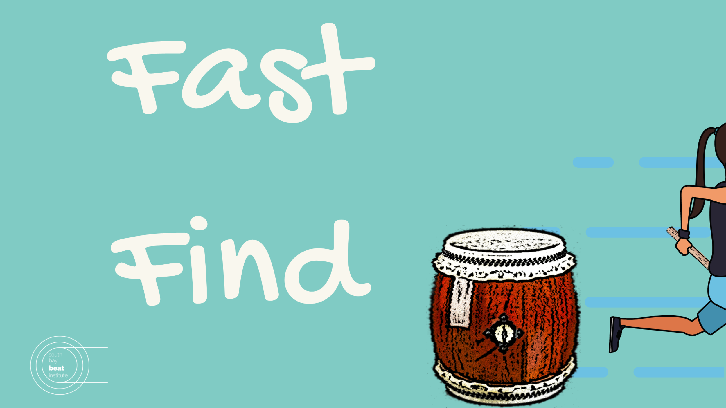 Activity: Fast Find! — Rome Hamner: taiko performer, teaching artist