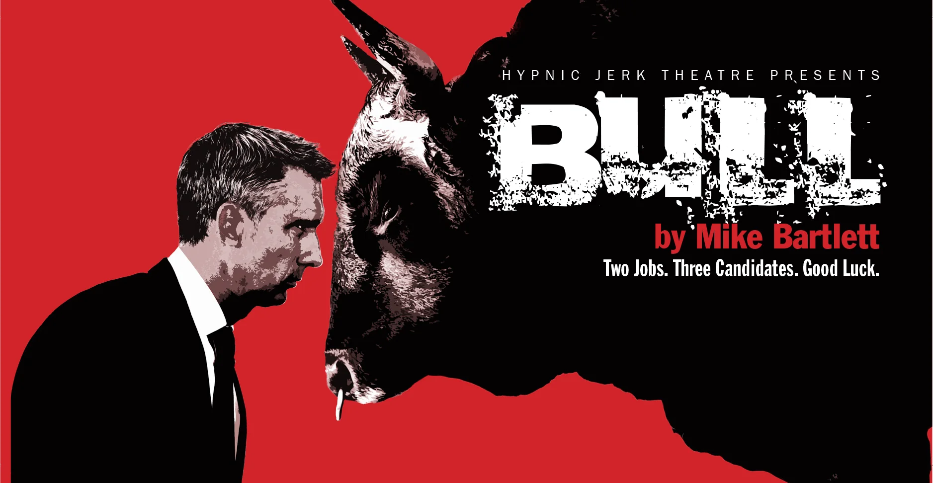 Bull: May/June 2018 — Hypnic Jerk Theatre