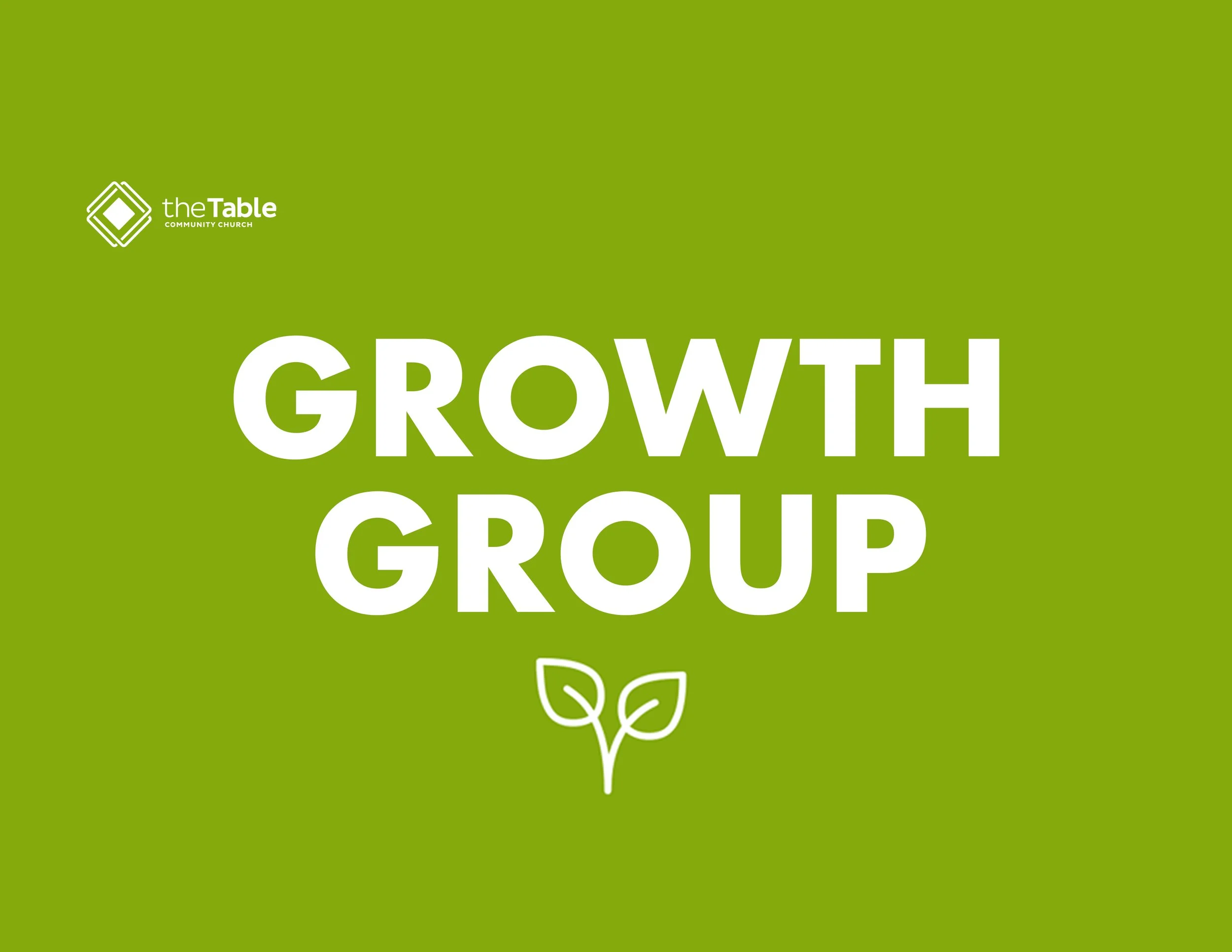 Group Life — The Table Community Church