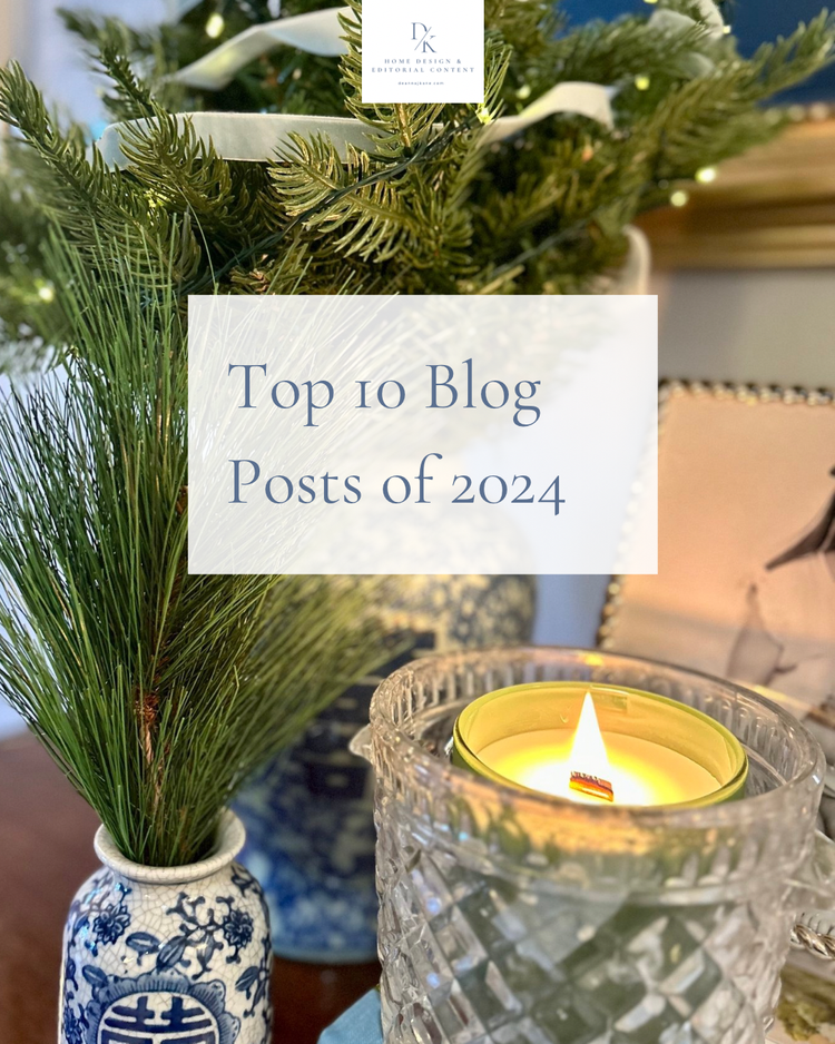 Top 10 Home Design Blog Posts of 2024 — Deanna J. Kane