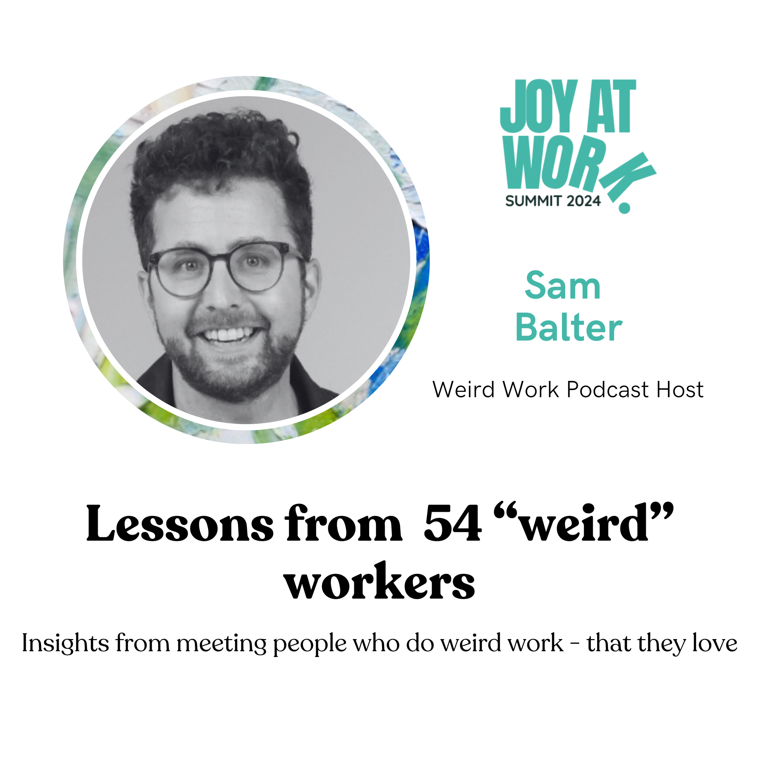 How to get the most from the Joy at Work Summit 2024. — MIDLIFE UNSTUCK