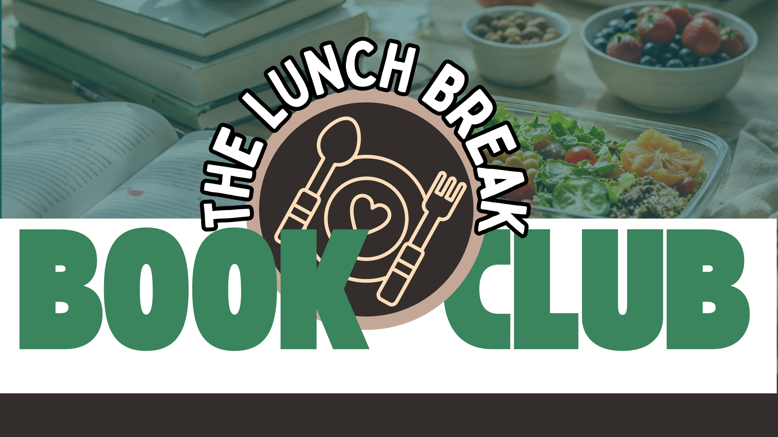 The Lunch Break Book Club — At The Roots LLC