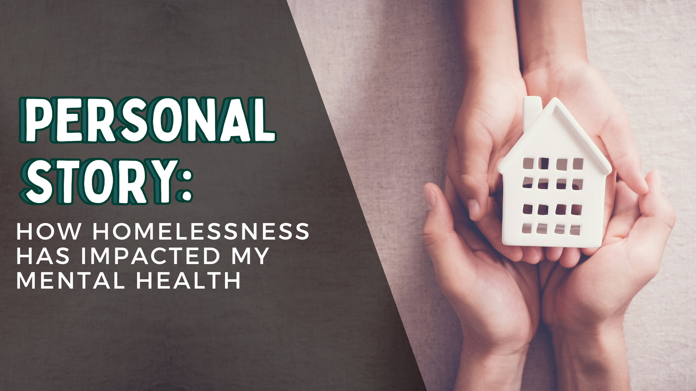 How Homelessness Has Impacted My Mental Health — At The Roots LLC