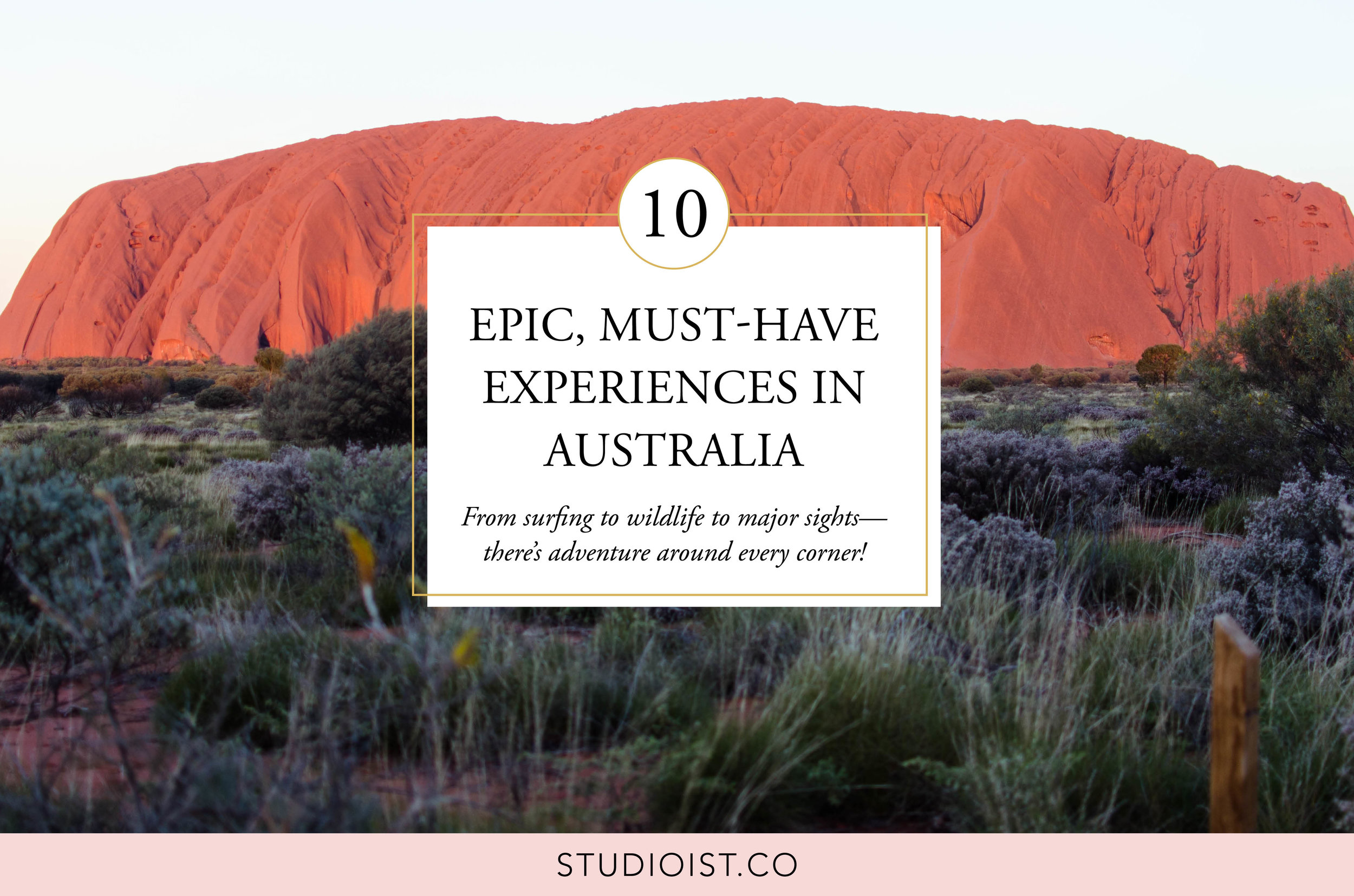 Travel Guide | 10 Epic Must-Have Experiences In Australia (+ Bonuses ...