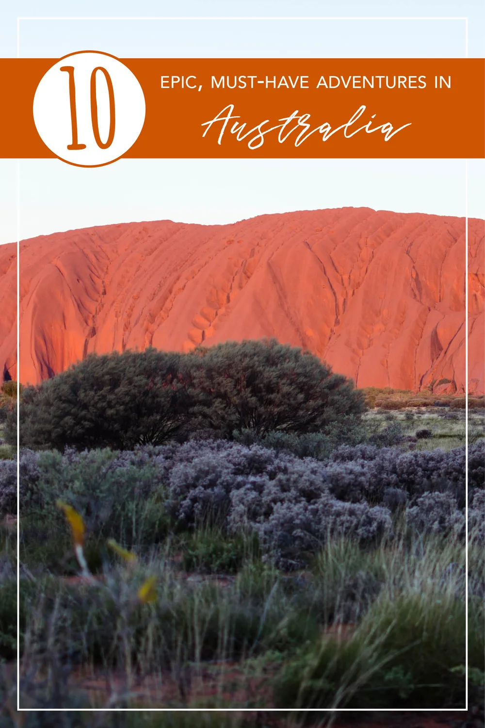 Travel Guide | 10 Epic Must-Have Experiences In Australia (+ Bonuses ...