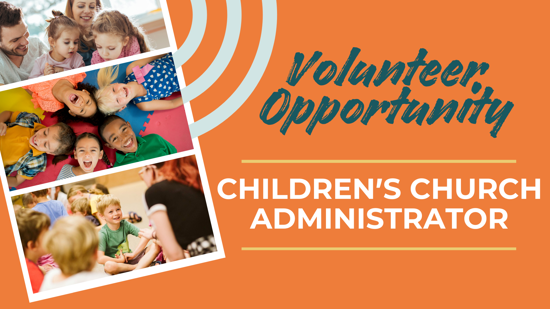 Volunteer Opportunity: Children's Team Administrator — Woodlands Church