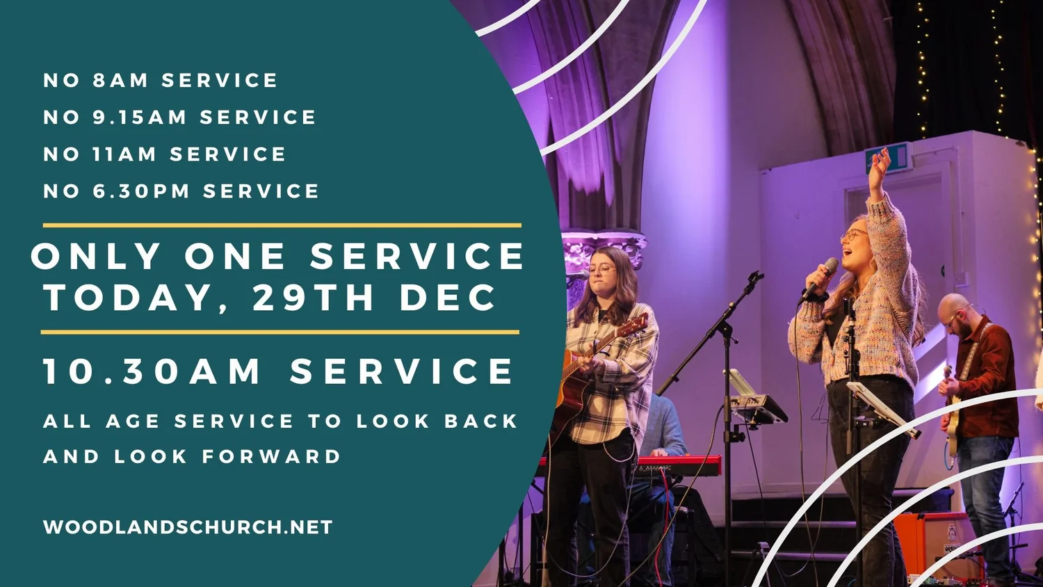 Only one service on Sunday 29th Dec — Woodlands Church