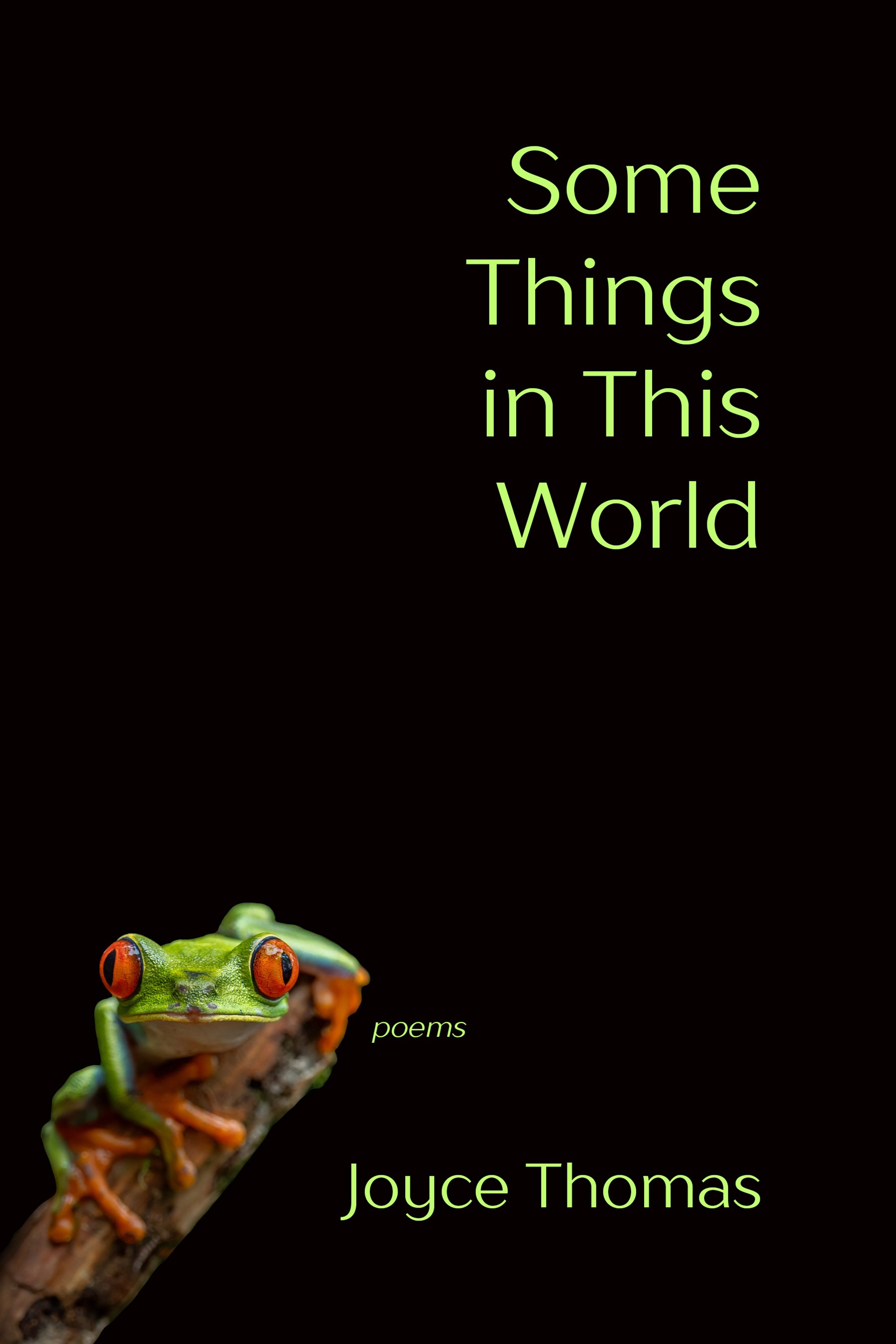 Some Things in This World: Poems - Rootstock Publishing