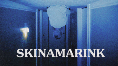 Skinamarink: A Dreamy, Experimental, No-Fi Nightmare — Viddy Well