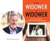Widower to Widower