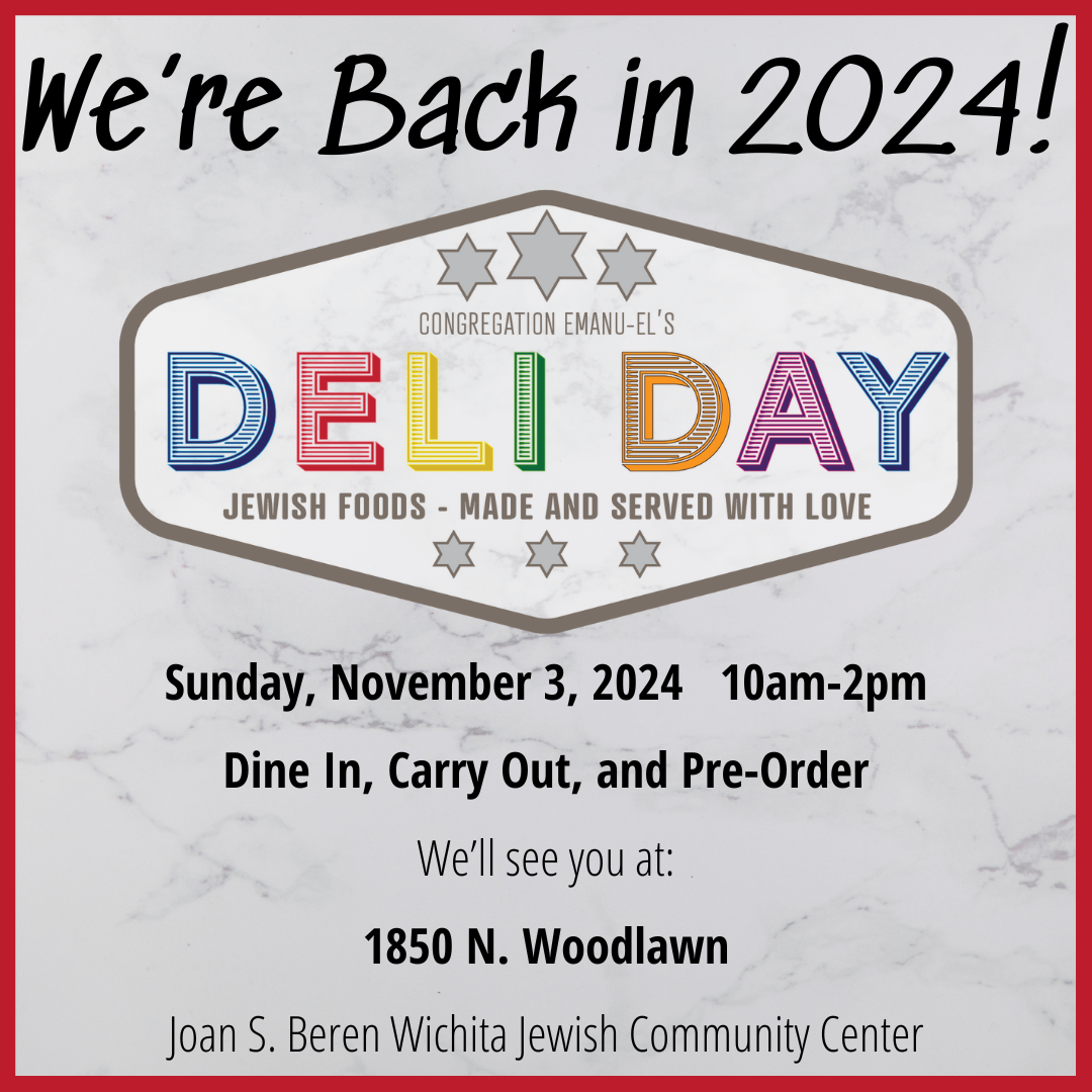 DELI DAY 2024 — Congregation Emanu-El Wichita