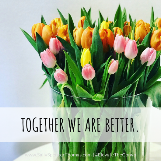 We Can Do Better….Together: The 3Cs to Our Success | Dr. Sally Blog ...