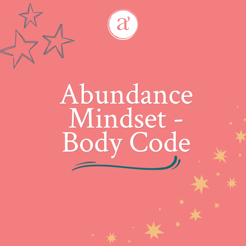 Abundance Mindset: Body Code