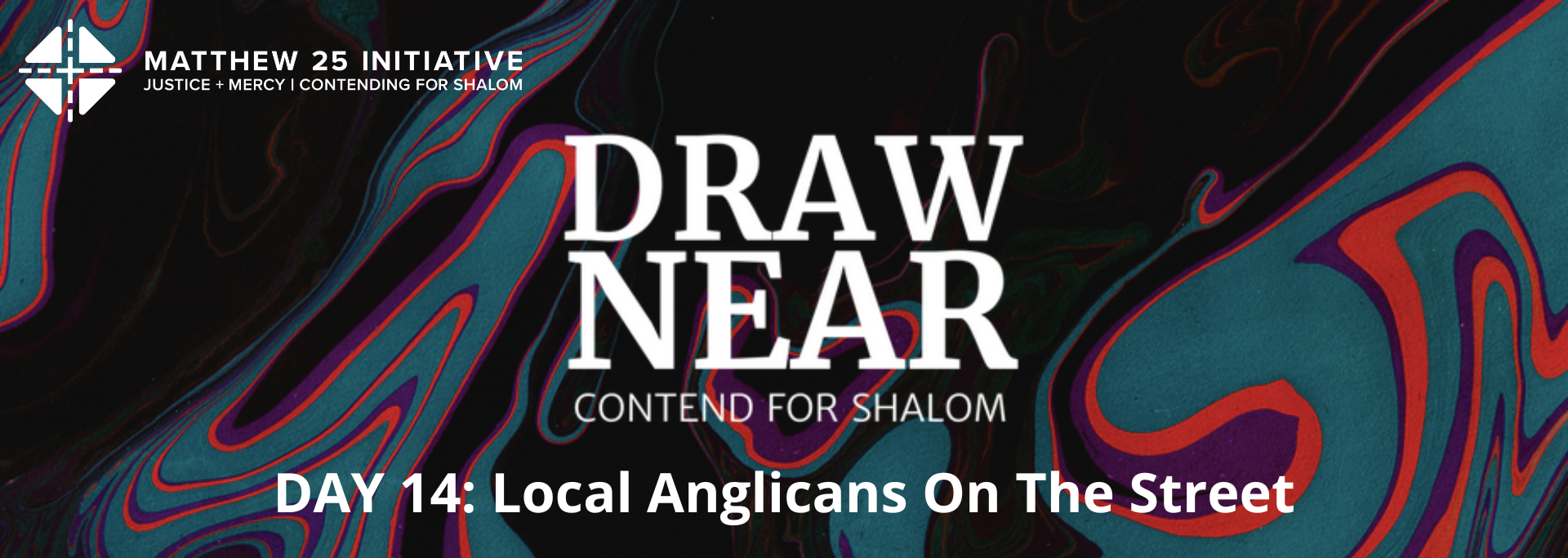 Draw Near, Contend for Shalom Lent Day 14: Local Anglicans On The ...