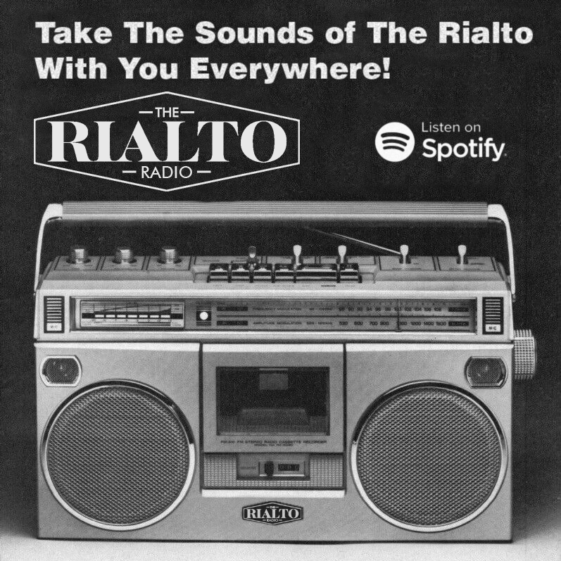 Rialto Radio — The Rialto Theatre
