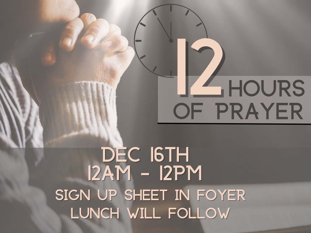 12 Hours of Prayer I 12 horas de oración — Whittier Church of God