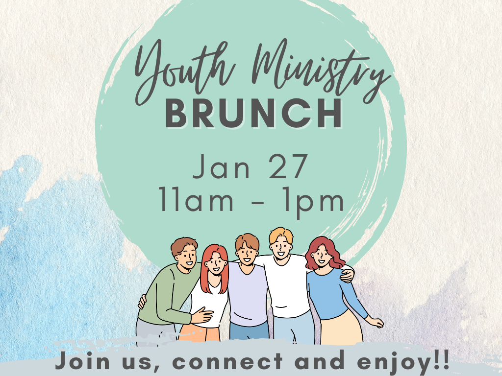Youth Ministry Brunch I Almuerzo del Ministerio Juvenil — Whittier ...