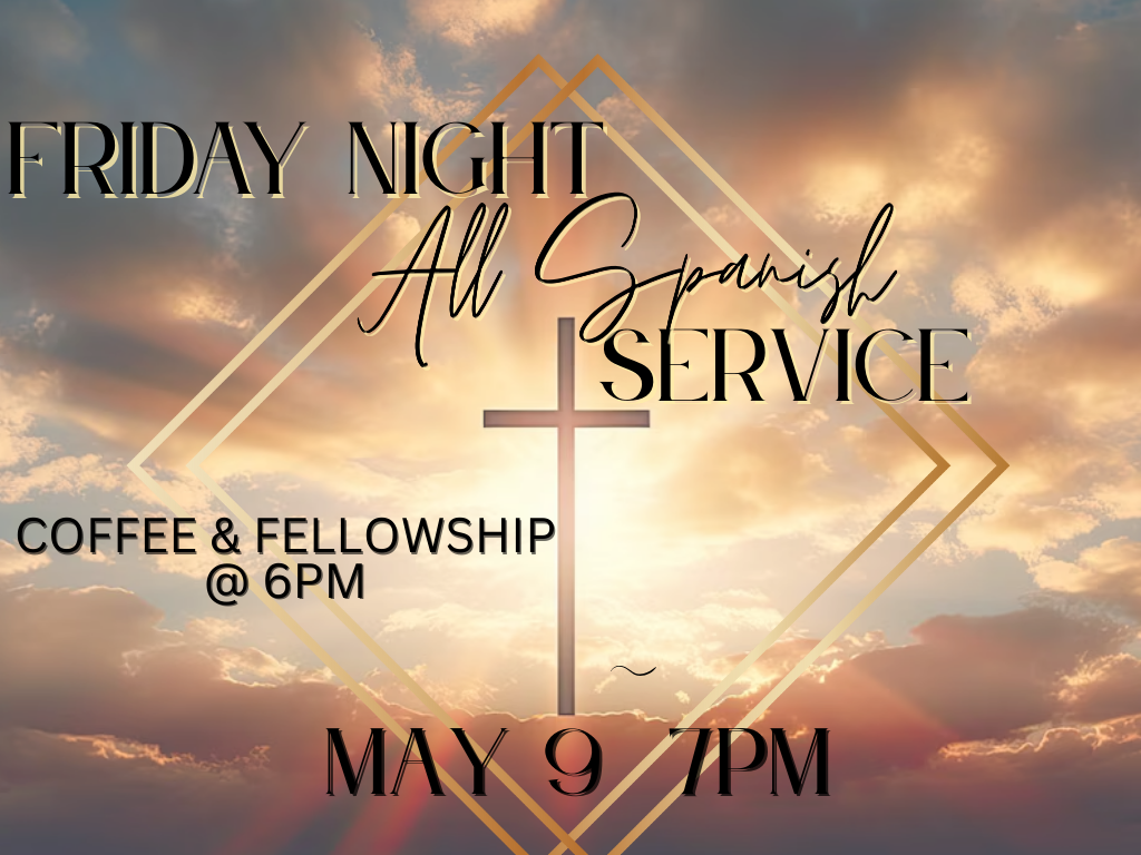 Friday Night All Spanish Service I Viernes por la Noche Servicio en ...