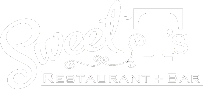 Sweet T's Menu — Sweet T's Restaurant + Bar